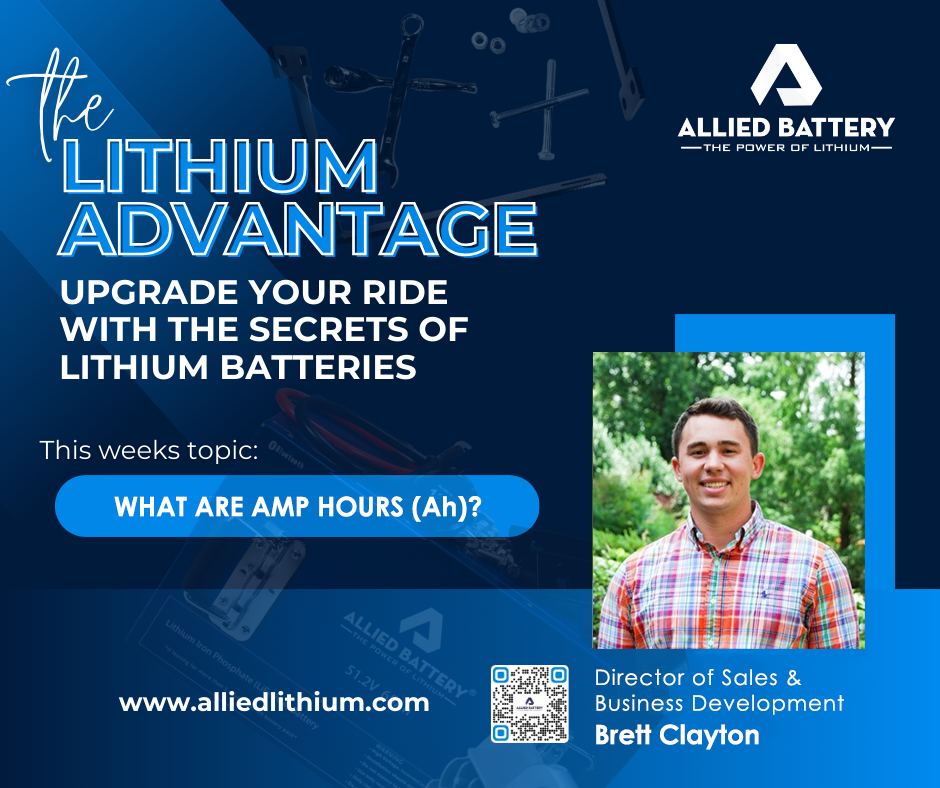 What Are Amp Hours (AH) and Why Do They Matter? - Allied Lithium Golf ...